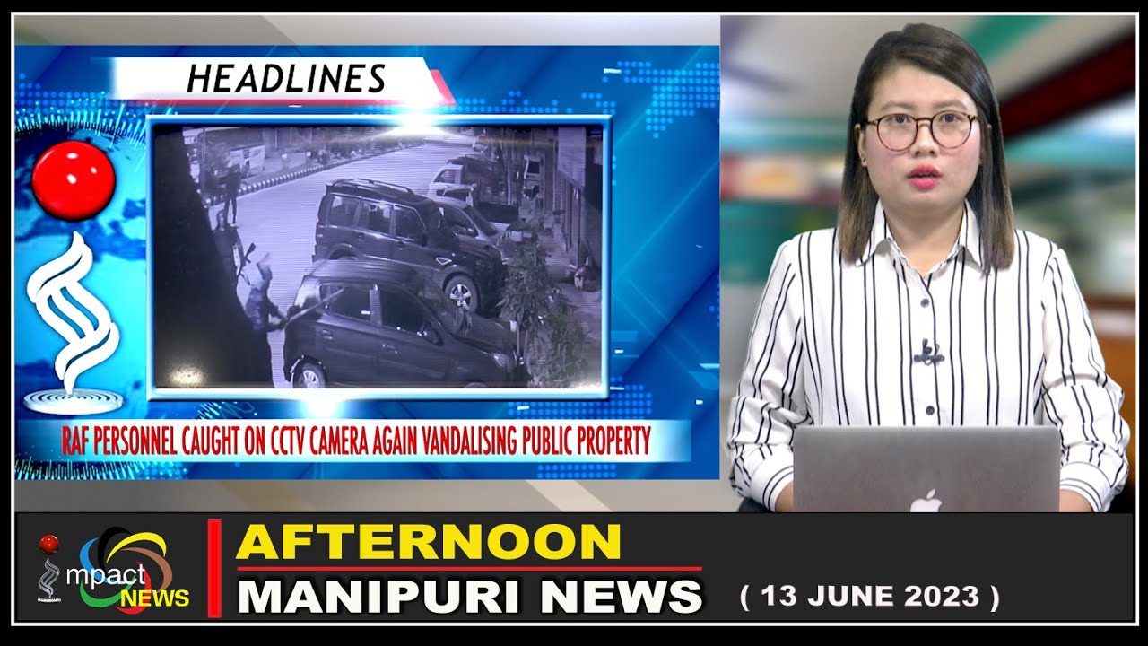 IMPACT NEWS MANIPURI 2PM 13 JUNE 2023 - YouTube