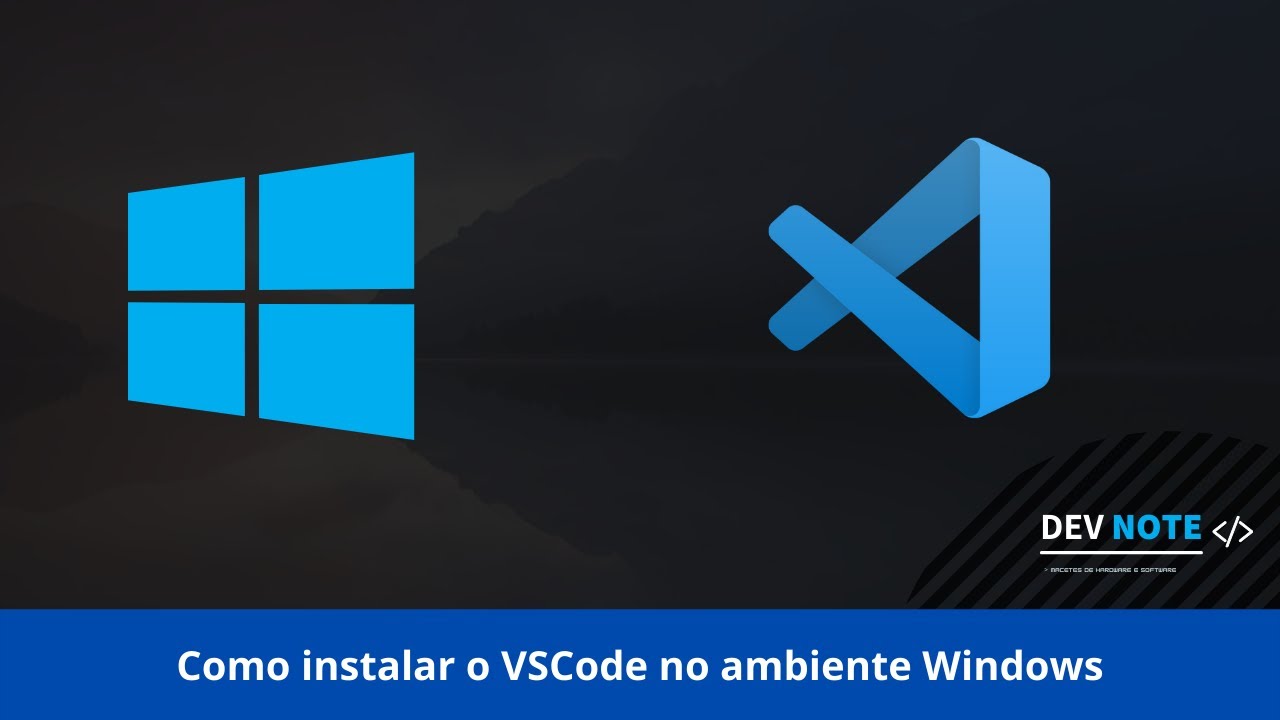 Como instalar o VSCode no Windows - YouTube