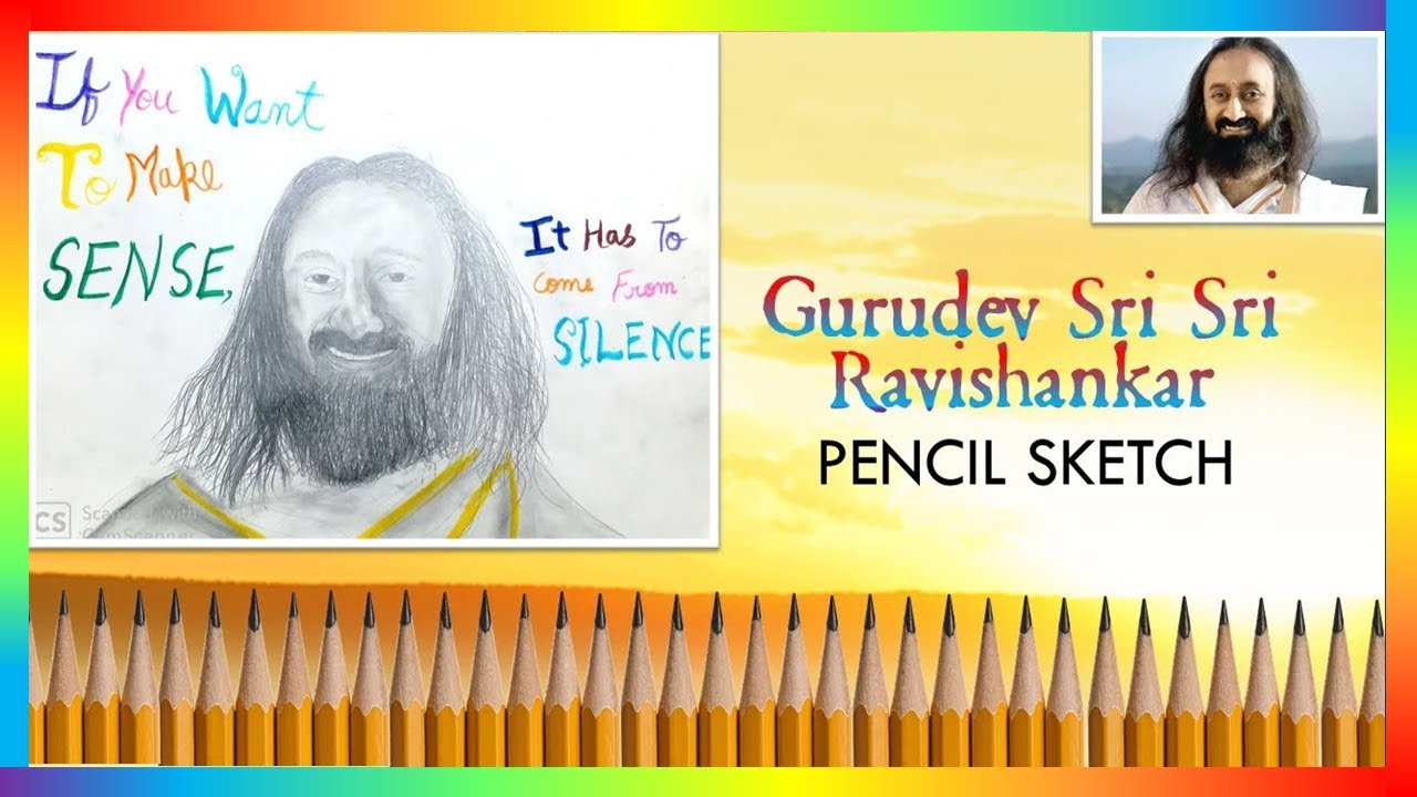 Gurudev Sri Sri Ravi Shankar | ️Pencil Sketch | Time - Lapse - YouTube