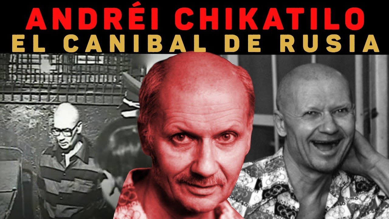 EL CARNICERO DE RUSIA - El Increíble Caso del Asesino ANDREI CHIKATILO - YouTube