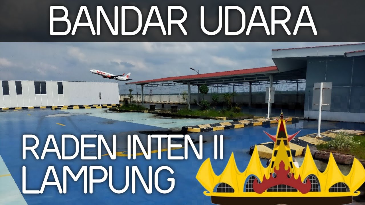 PESAWAT LEPAS LANDAS - BANDARA RADEN INTEN II LAMPUNG - YouTube