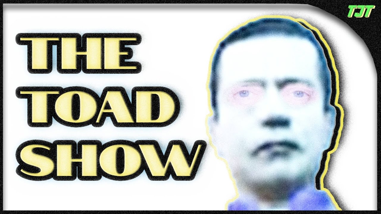 The Toad Show - YouTube