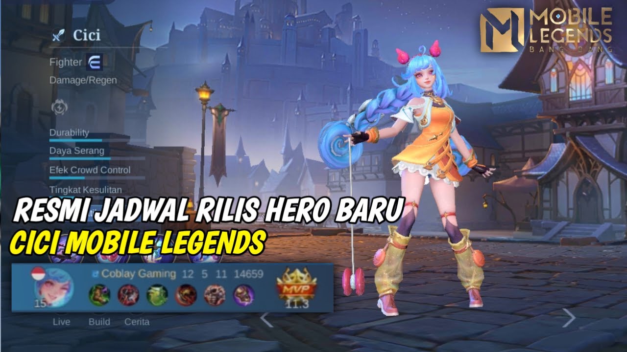 JADWAL RILIS HERO BARU CICI MOBILE LEGEND TANGGAL RILIS HERO BARU CICI ...