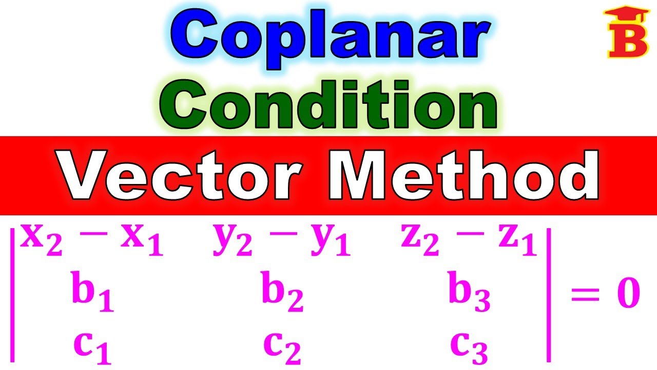 Condition for coplanarity of two non parallel lines - YouTube
