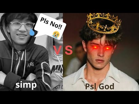 simp meet girlfriend vs psl god regular day - YouTube