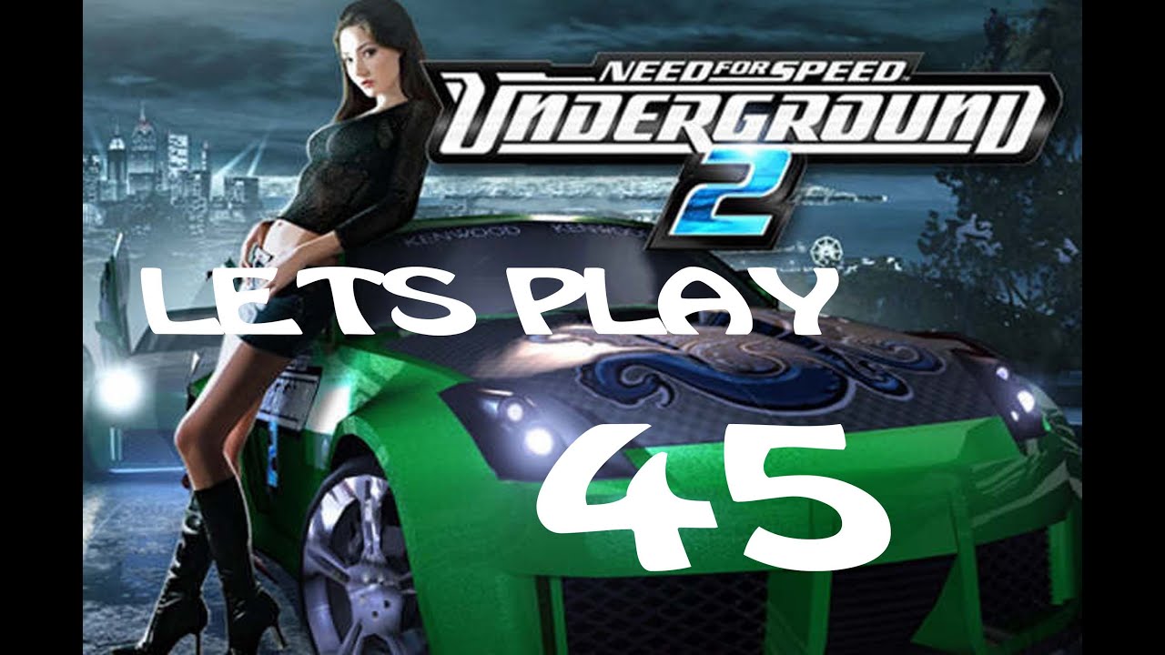 Lets Play NFS Underground 2 Part 45 Caleb - YouTube