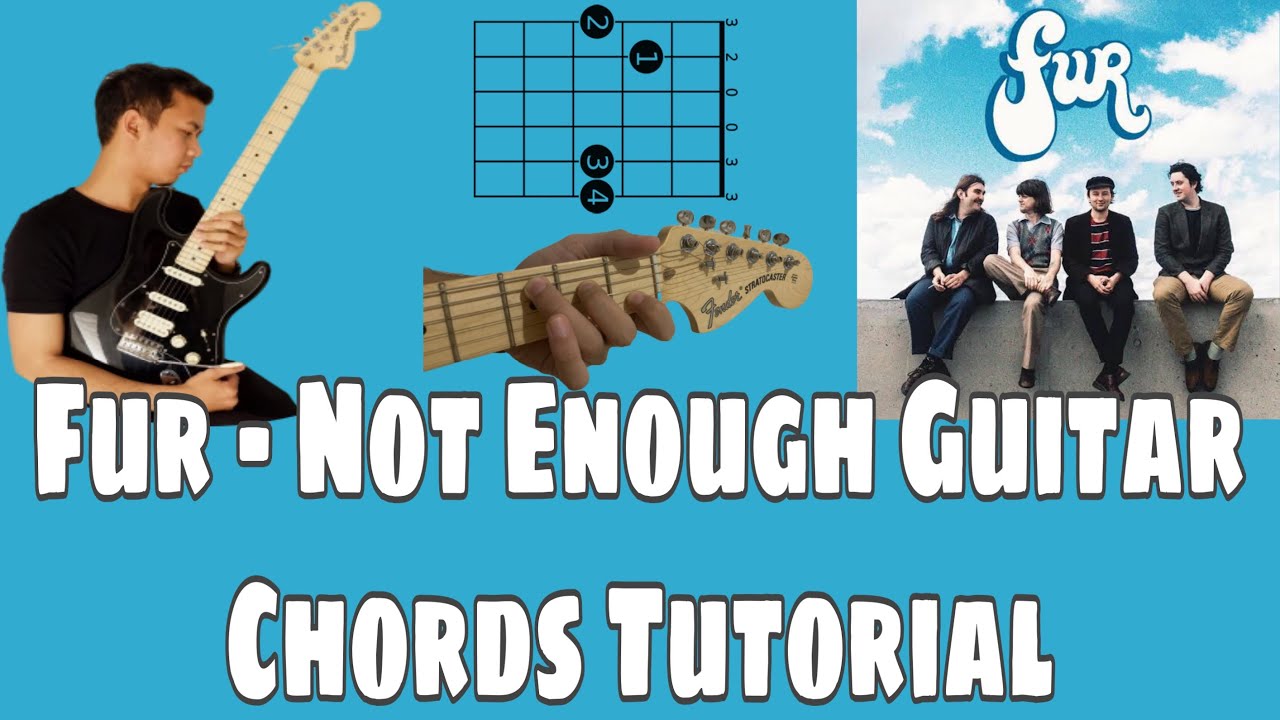 Fur - Not Enough Guitar Chords Tutorial - YouTube