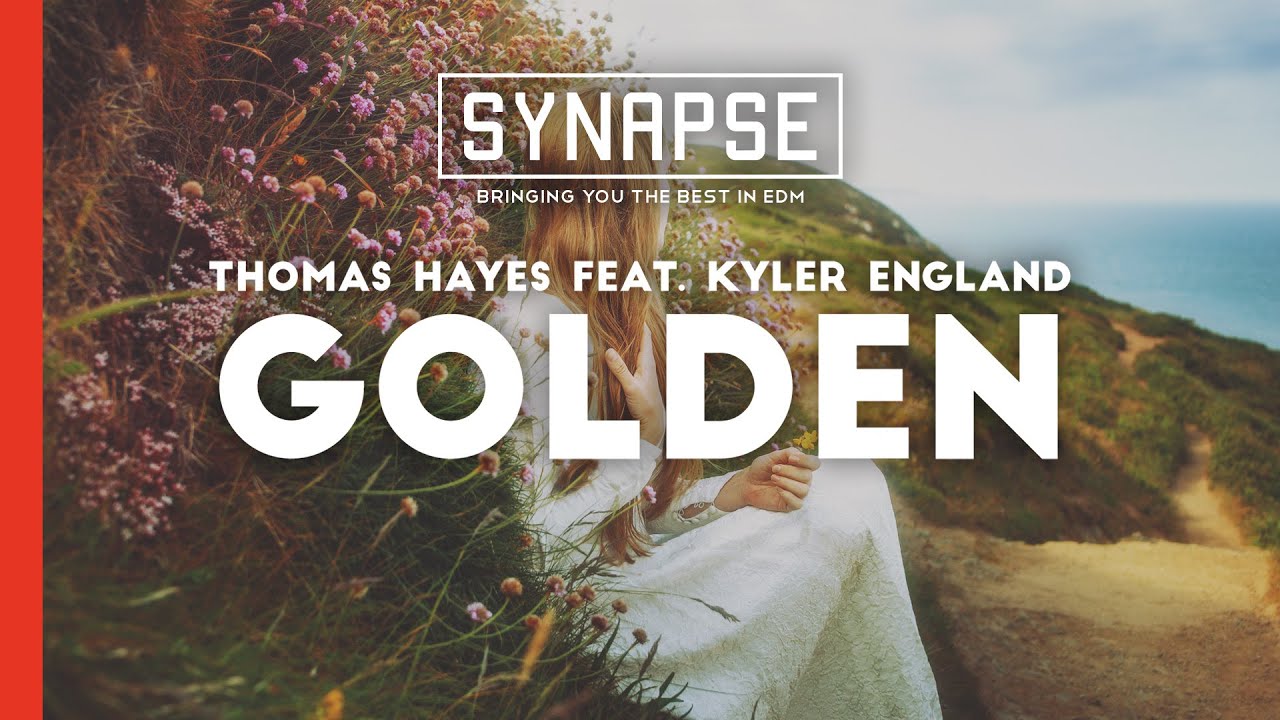 Thomas Hayes ft. Kyler England - Golden - YouTube