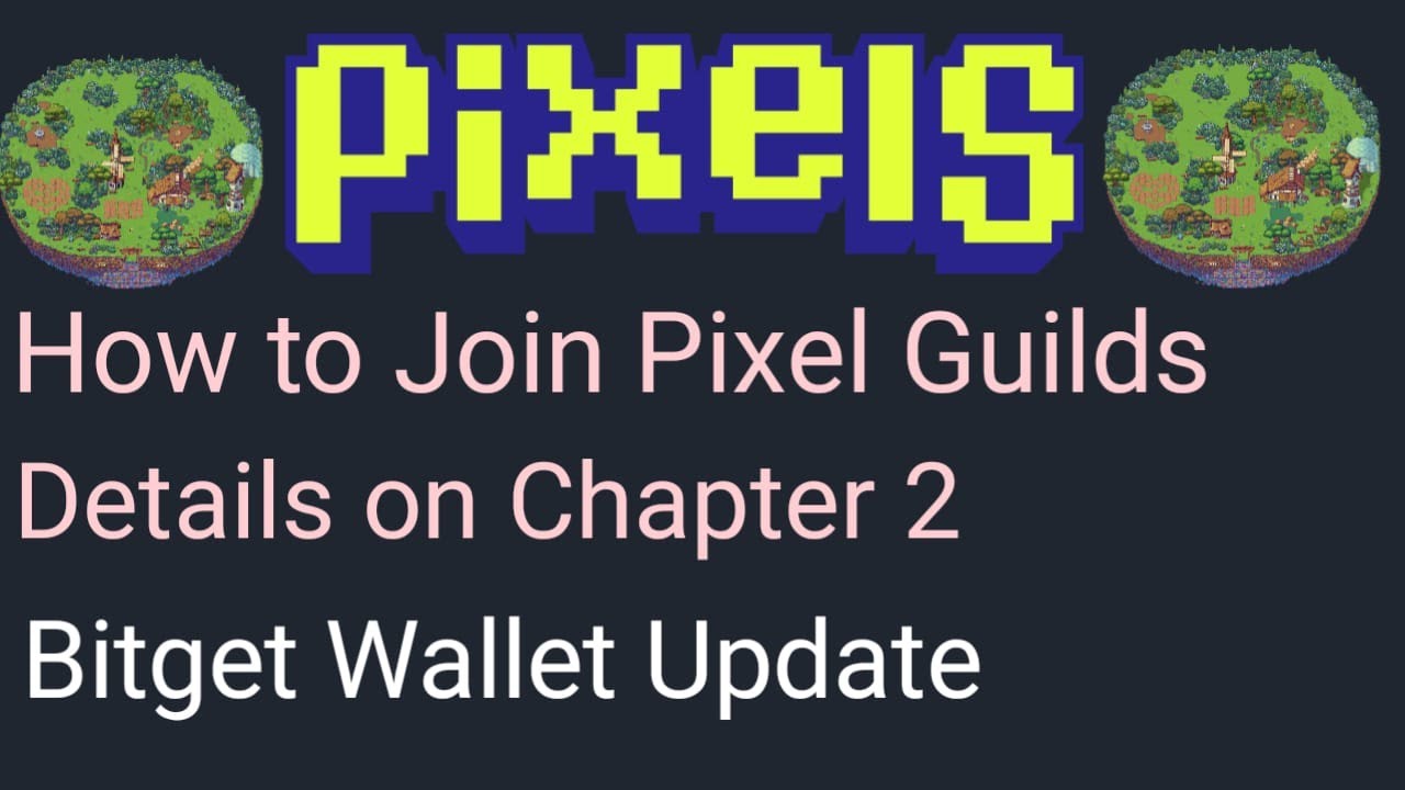 How to join Guild in pixels | Everything you need to know about pixels game guilds | GmAdvice ...