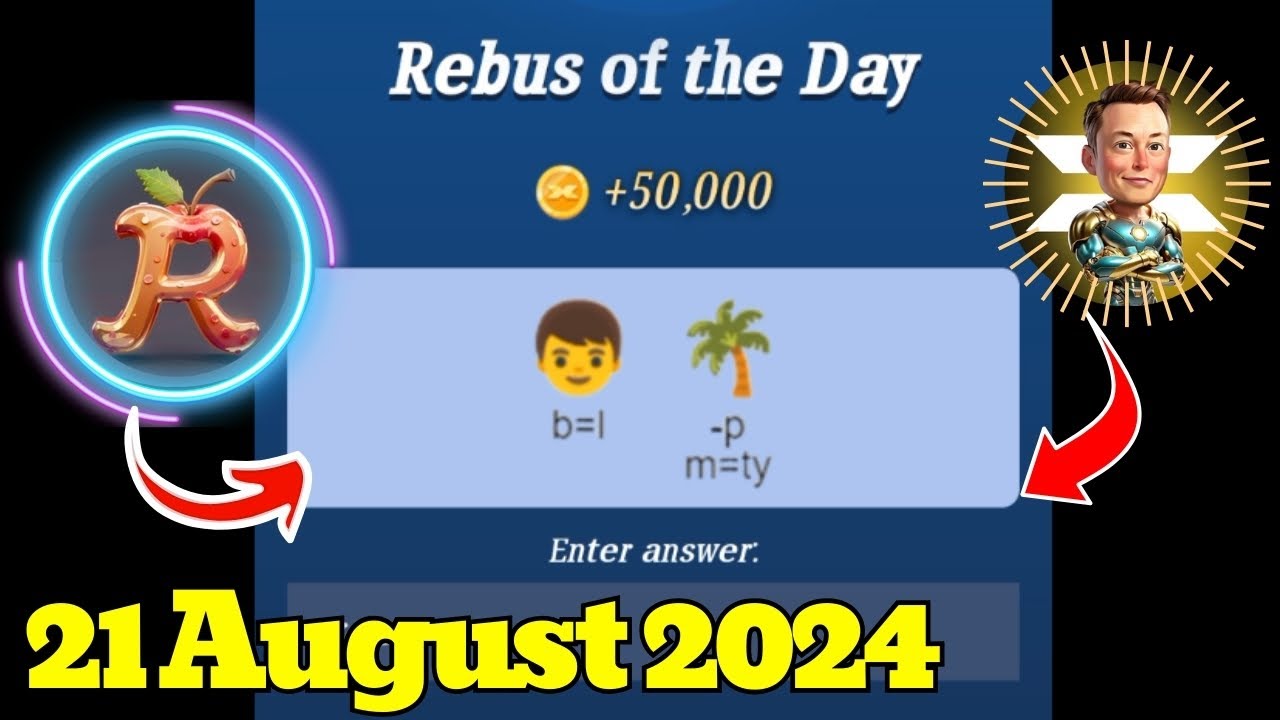 21 & 22 August Musk X Empire Rebus of the Day | Musk Empire Rebus of ...