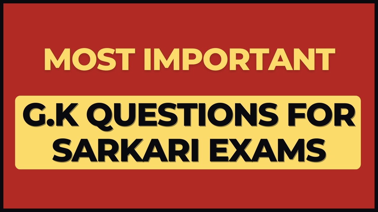 Part 1: G.K Questions for All Competitive EXAMS! - YouTube