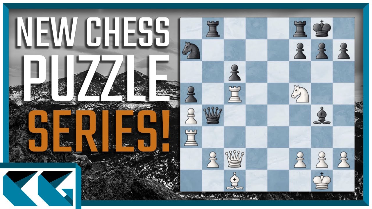 Enjoy this Exciting New Puzzle! // Tactics Tuesday Chess Puzzle #1 ...