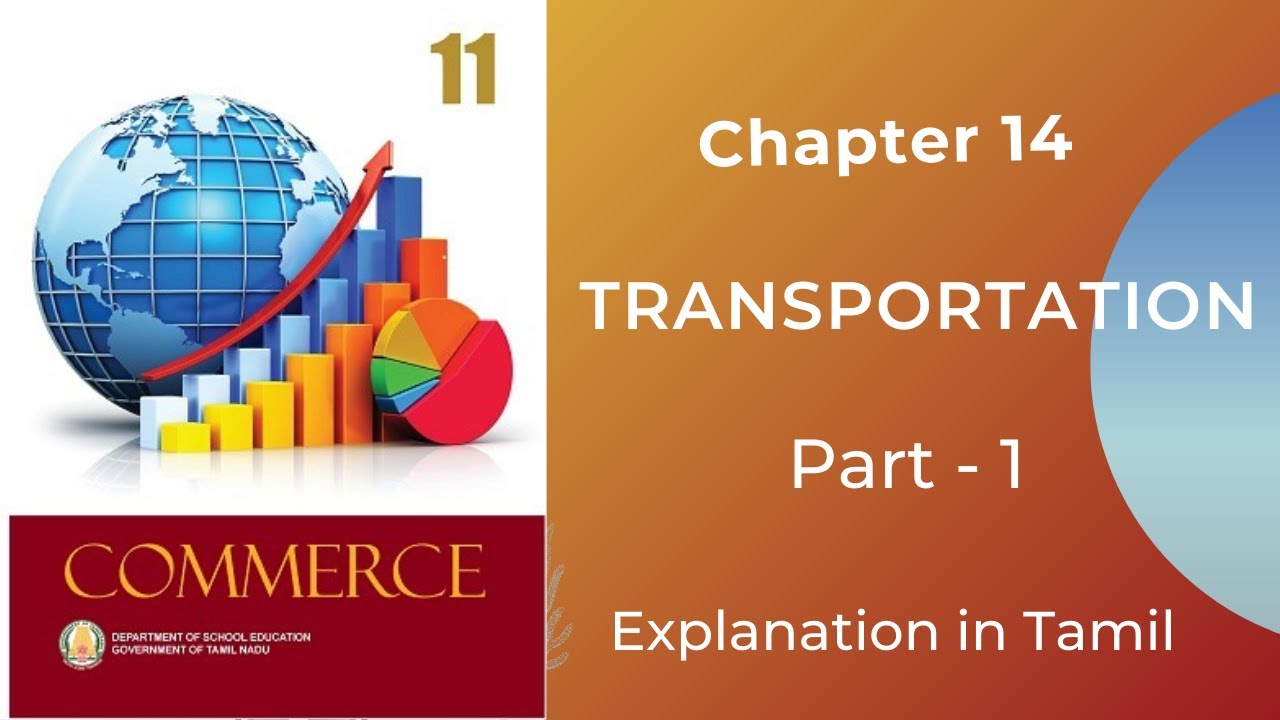 TN state board | 11 Commerce | Chapter 14 | TRANSPORTATION | Part - 1 ...