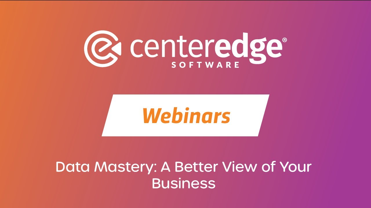 CenterEdge Webinars: Data Mastery, A Better View of Your Business - YouTube