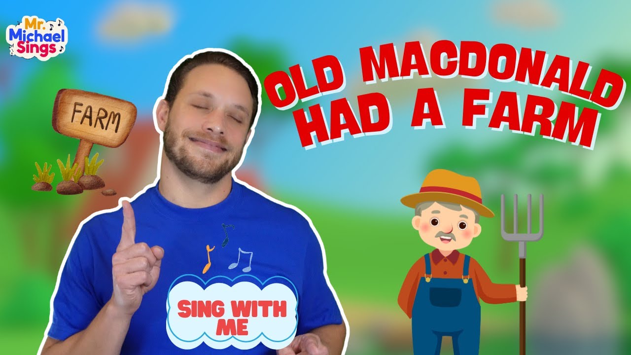 Old MacDonald Had a Farm: Sing Along with Mr. Michael - YouTube