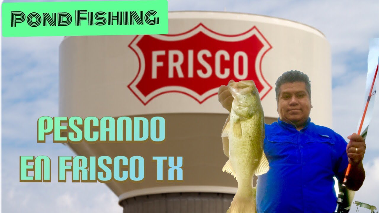 Fishing ponds in Frisco-Donde pescar en Frisco TX - YouTube