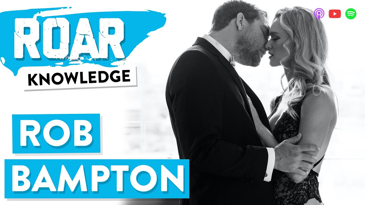 Rob Bampton - How To Earn 300k On Onlyfans, Psychedelics, Squirting ...