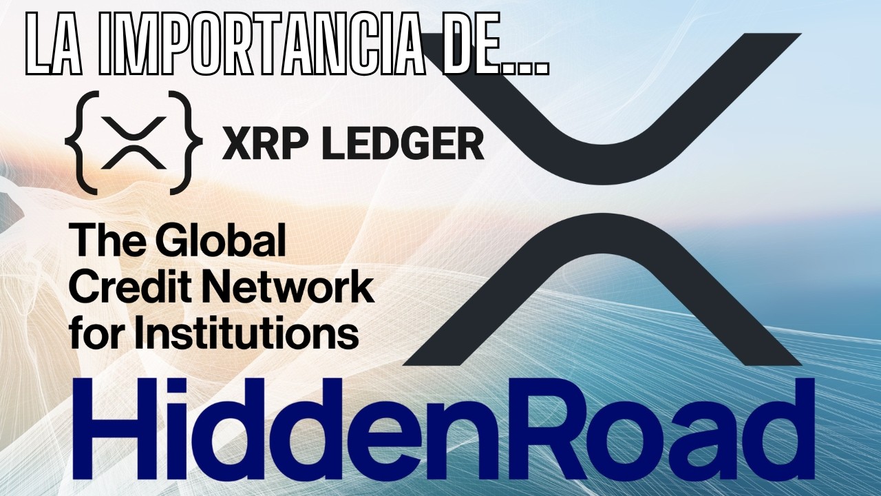 🚨Porque Hidden Road es una adquisición estratégica para RIPPLE y XRP ‼️ ...