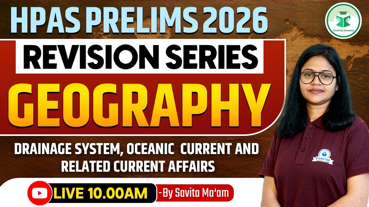 Geography: Drainage System, Oceanic Current & Related Current Affairs | Class-16 | HPAS Prelims ...