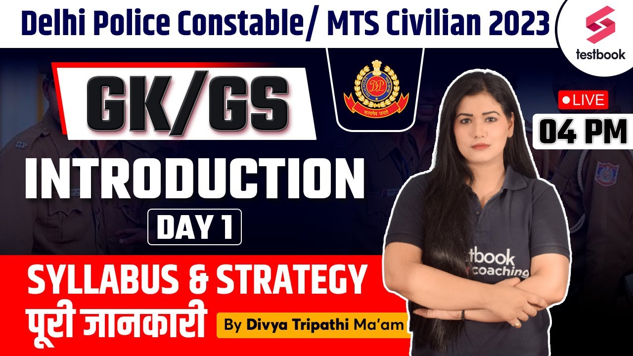 Delhi Police Constable 2023 | GK | Introduction | Delhi Police Syllabus ...