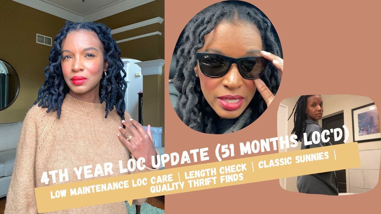 4TH YEAR LOC UPDATE | Low Maintenance Loc Care | Thick, Semi-Freeform ...