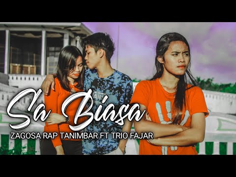 Sa Biasa | Zagosa Rap Tanimbar Ft Trio Fajar | MV - YouTube