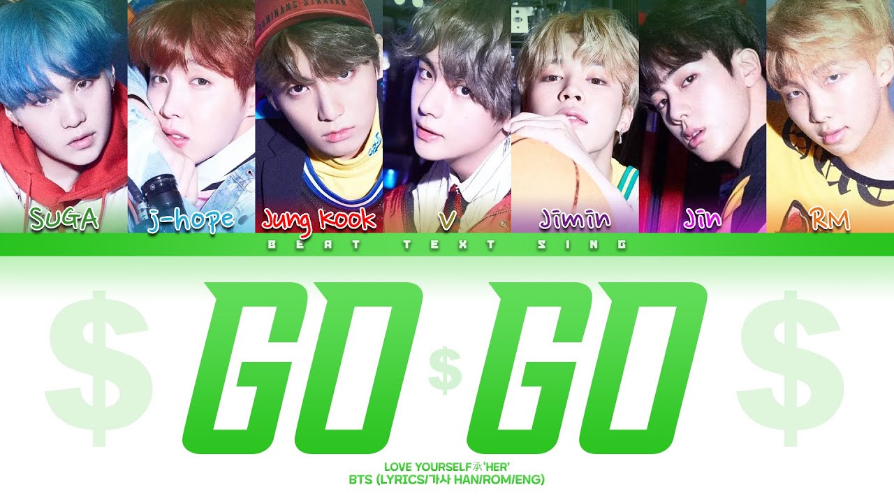 BTS Go Go (고민보다 Go) Color Coded Lyrics/가사 (Han/Rom/Eng) - YouTube