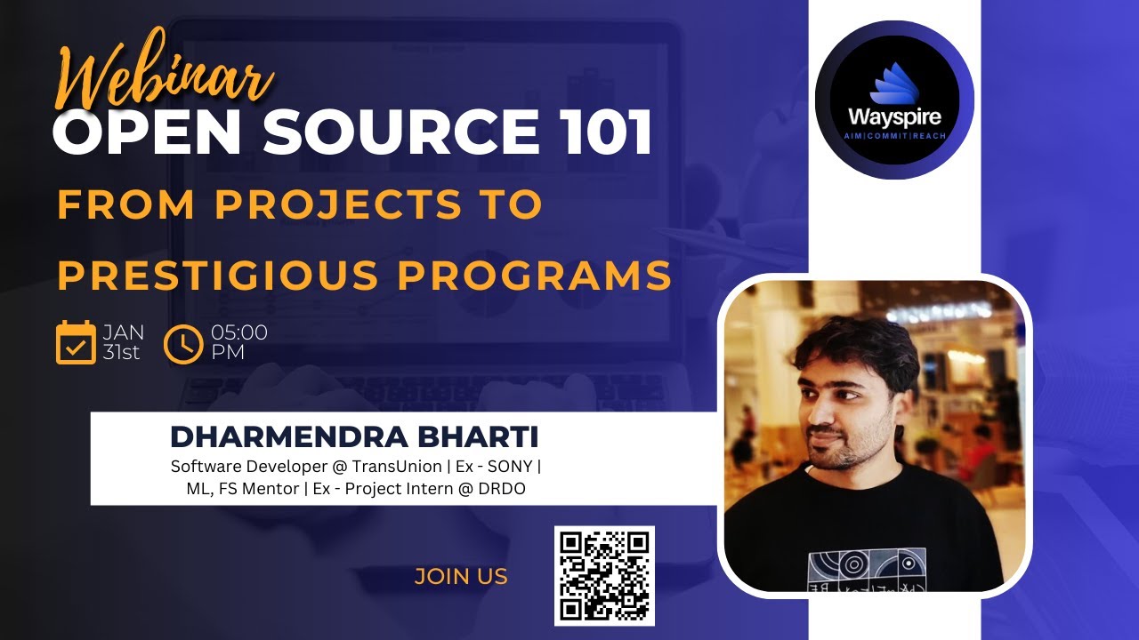 Open Source 101: From Projects to Prestigious Programs | Wayspire Webinar#wayspire - YouTube