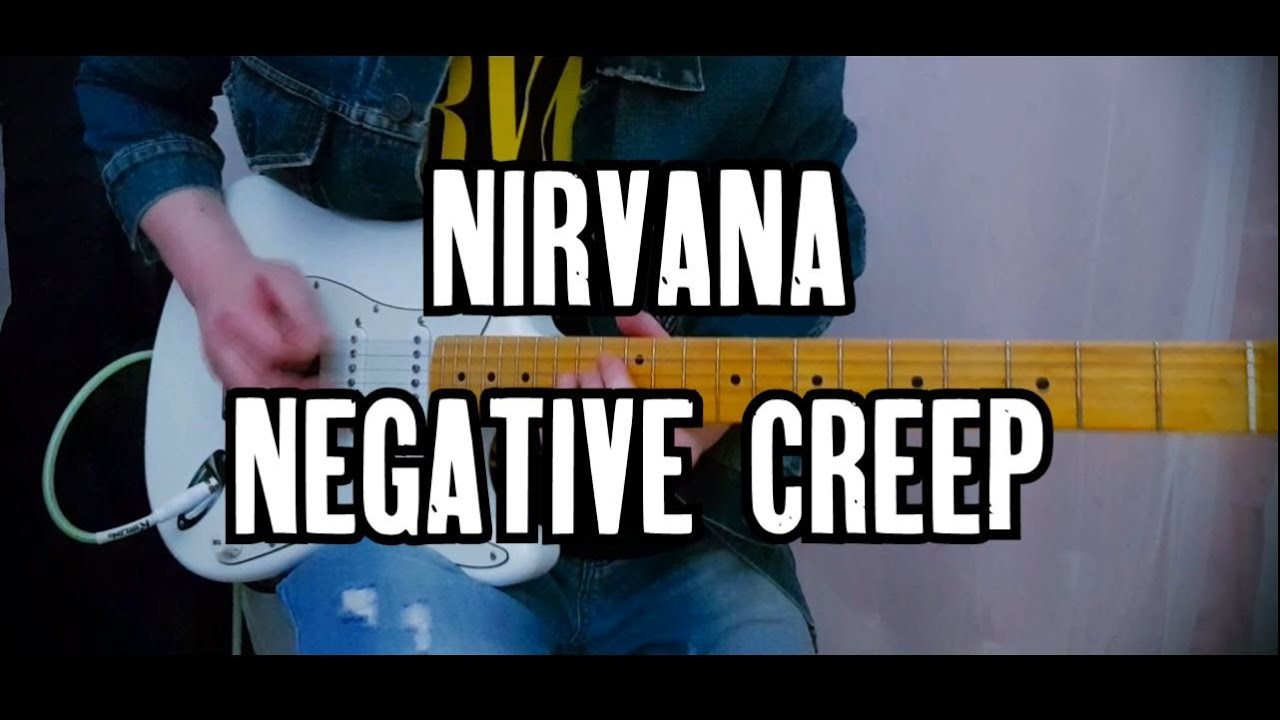 Nirvana - Negative Creep (Guitar cover) - YouTube