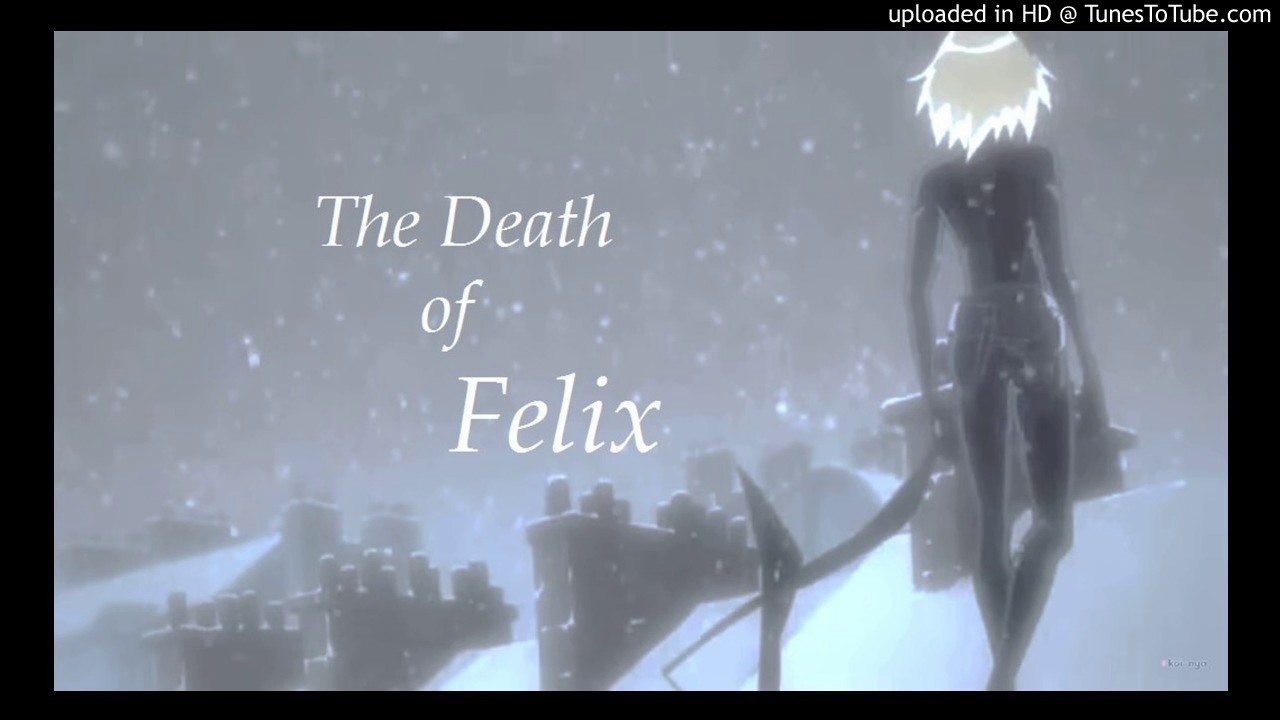 The Death of Felix - YouTube