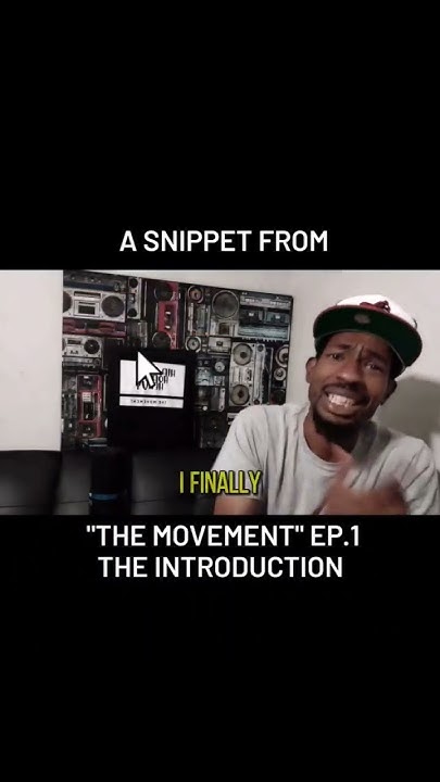 "THE MOVEMENT" EP.1- THE INTRO(SNIPPET) - YouTube