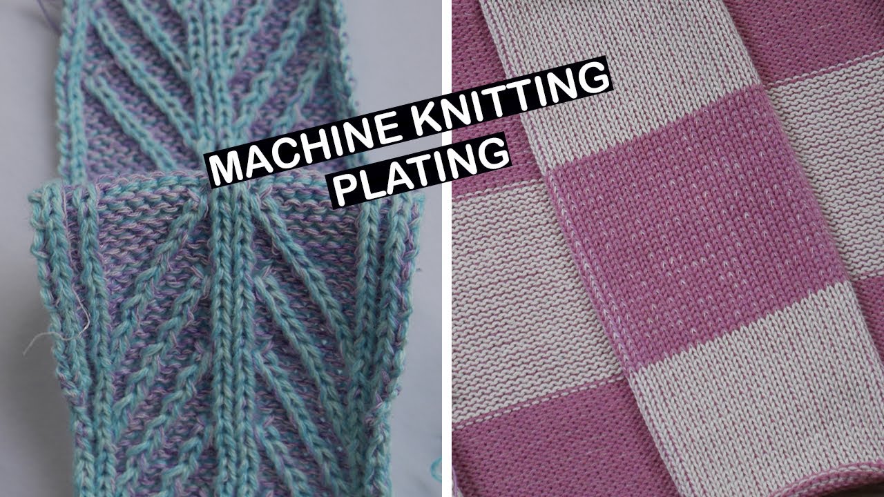 Machine knitting - Plating - design ideas part 1. Design ideas using a ...