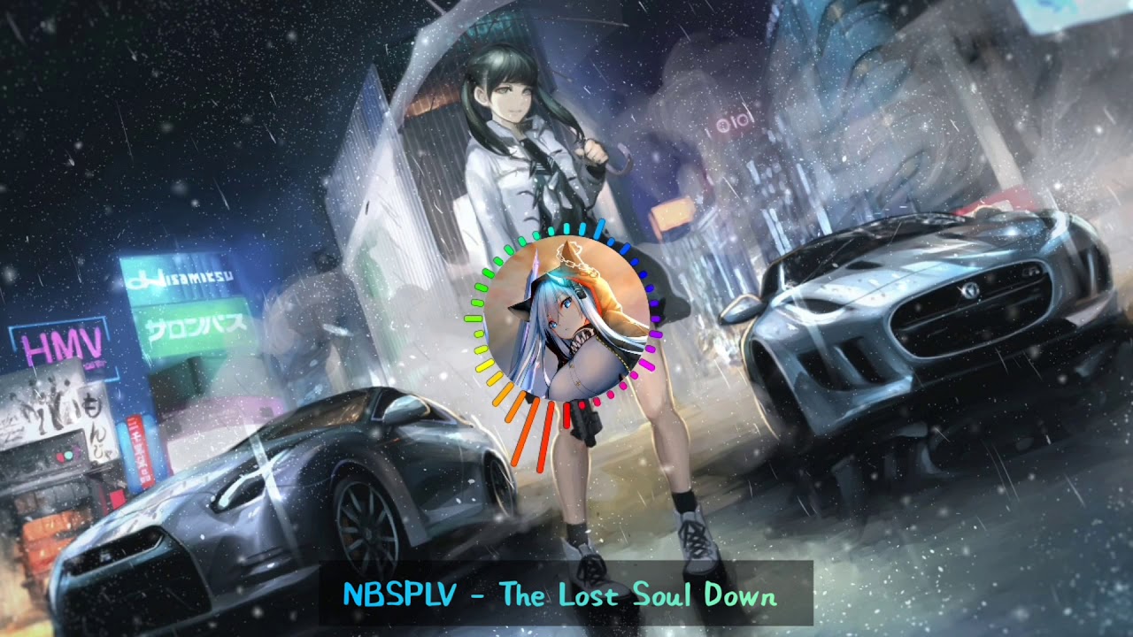 Nightcore - The Lost Soul Down [NBSPLV] - YouTube