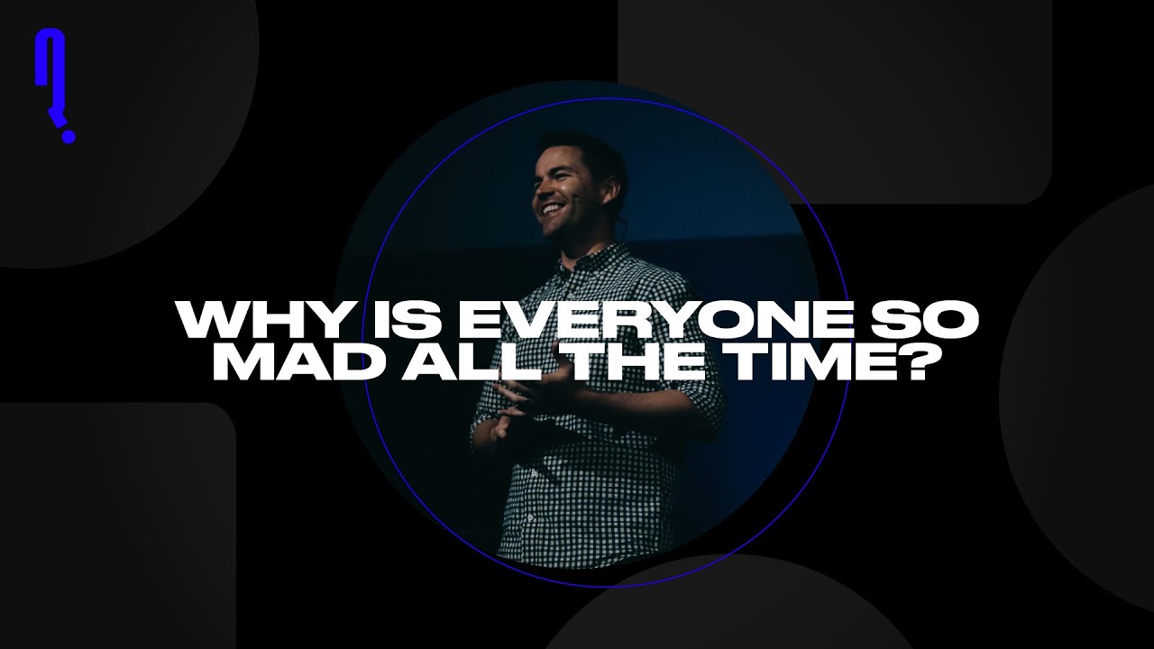 Why Is Everyone So Mad All The Time? - YouTube