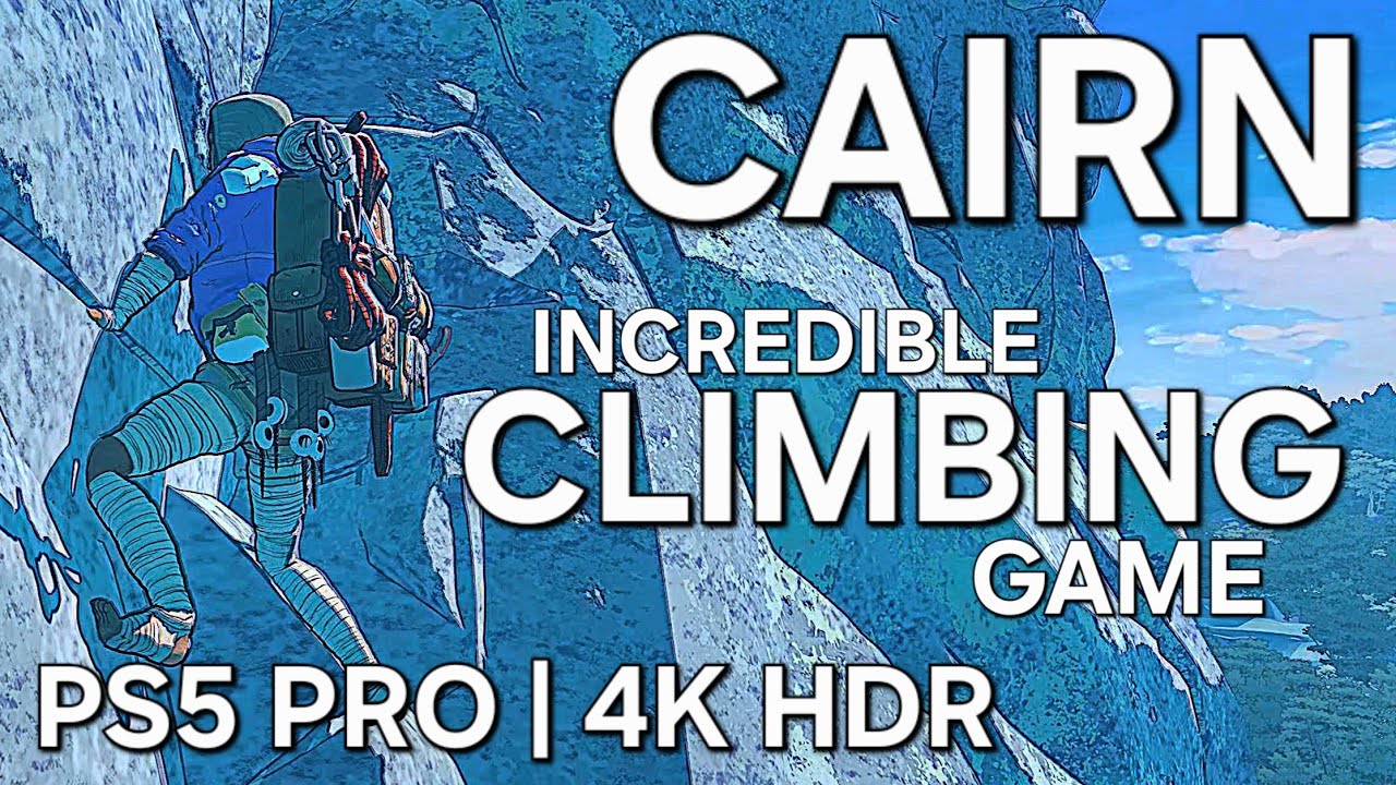 CAIRN | INCREDIBLE CLIMBING GAME SIMULATOR | PS5 PRO GAMEPLAY | 4K HDR ...