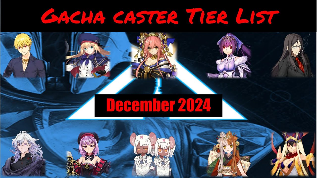 [FGO] Gacha Caster Tier List (December 2024) - YouTube