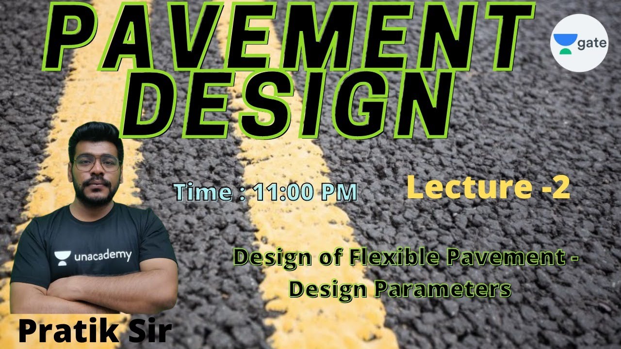 Design of Flexible Pavement - Design Parameters | L - 2 | Transport ...