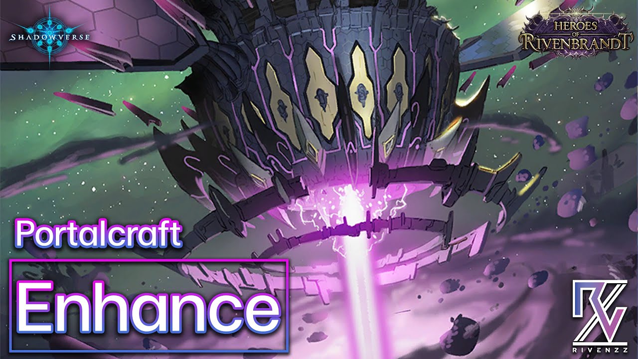 [Shadowverse] Enhance Portalcraft - Grand Master Rank - Heroes of ...