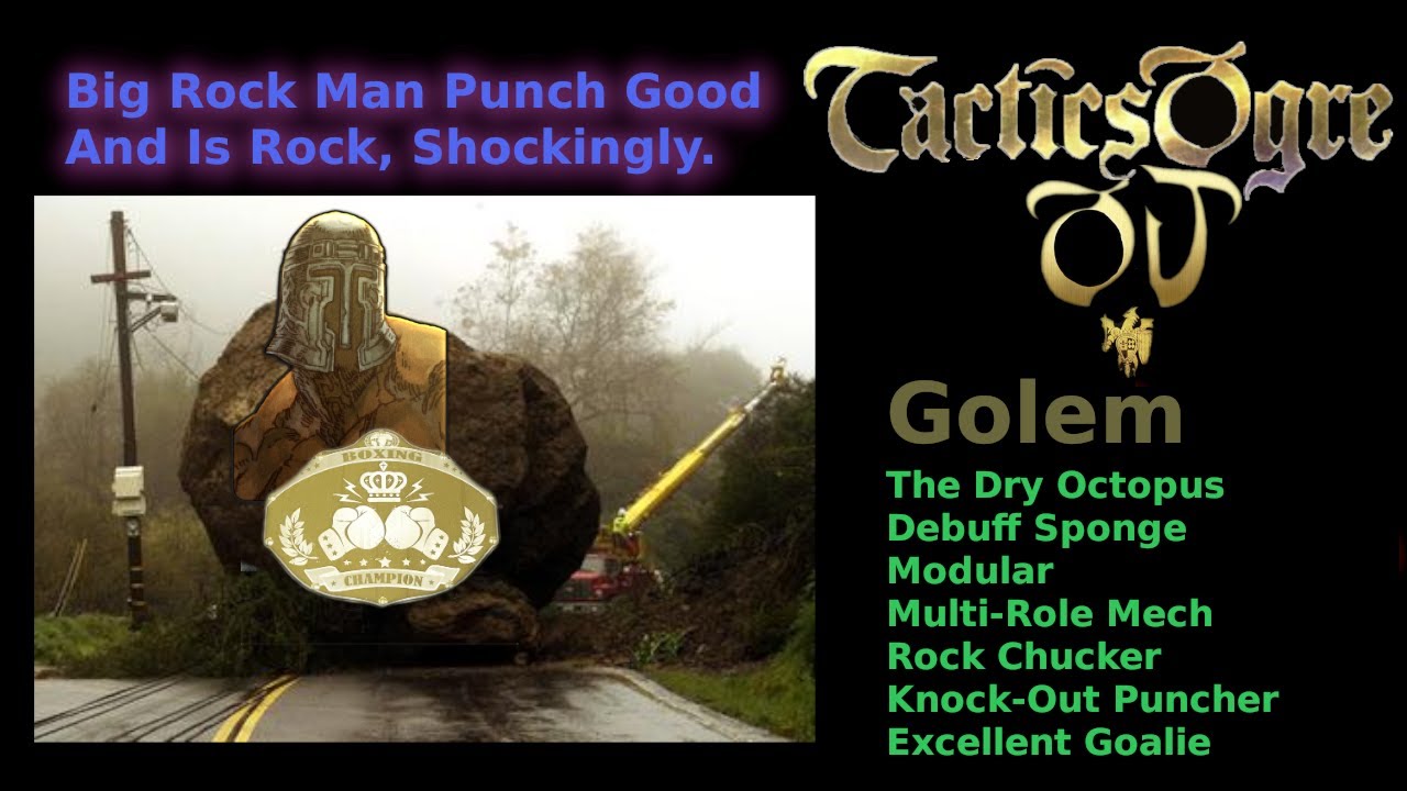 Know Your Unit: Golem [Tactics Ogre: One Vision] - YouTube