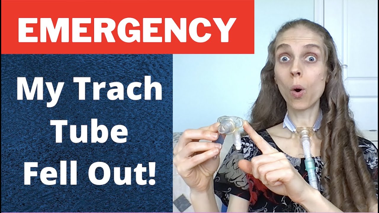 Emergency! My Tracheostomy Tube Fell Out! Life with a Vent - YouTube