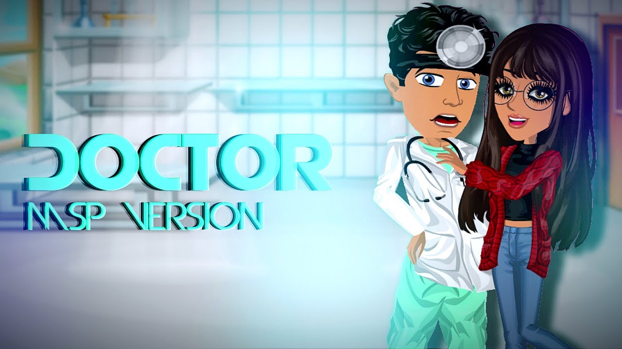 Doctor || Msp Version || Part 2 of Streets - YouTube