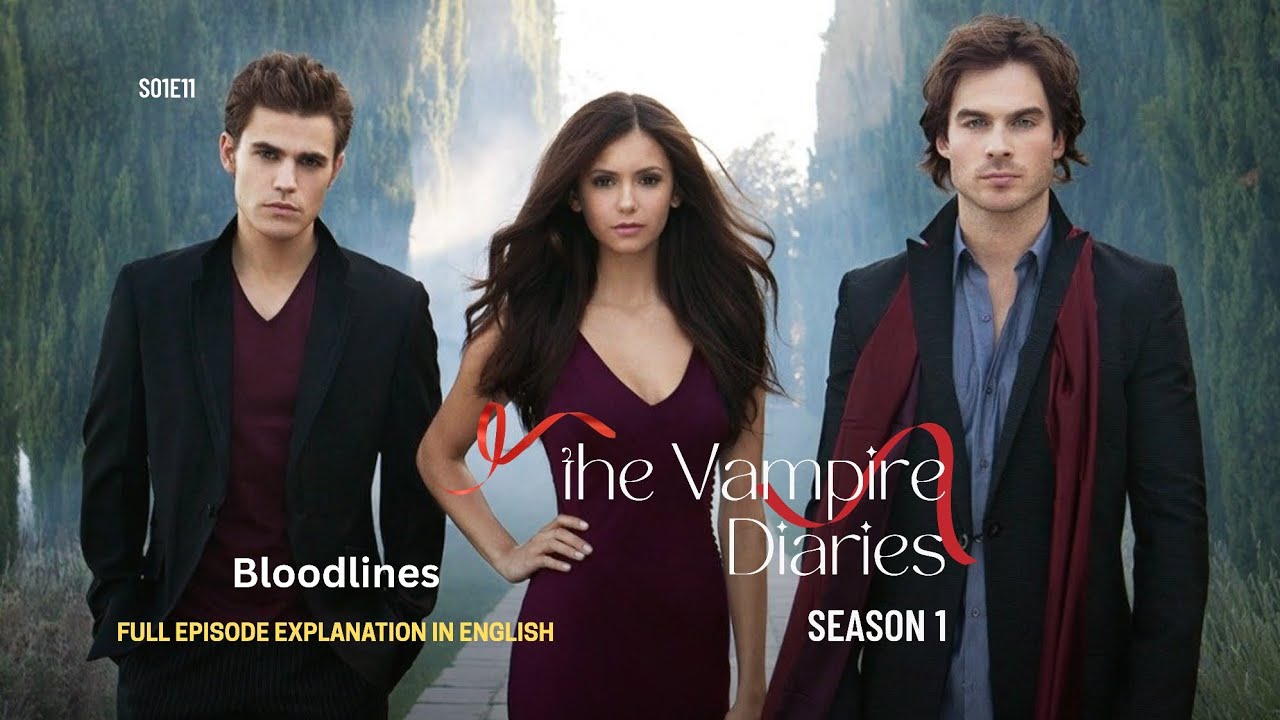 🔮 The Vampire Diaries S01E11 - "Bloodlines" | Episode Summary ...
