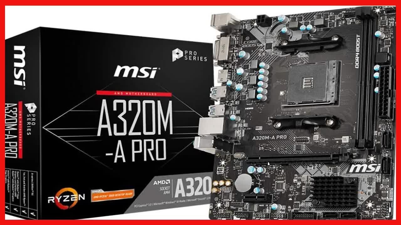 MSI ProSeries AMD A320 1st, 2nd, 3rd Gen Ryzen Compliant AM4 DDR4 HDMI ...