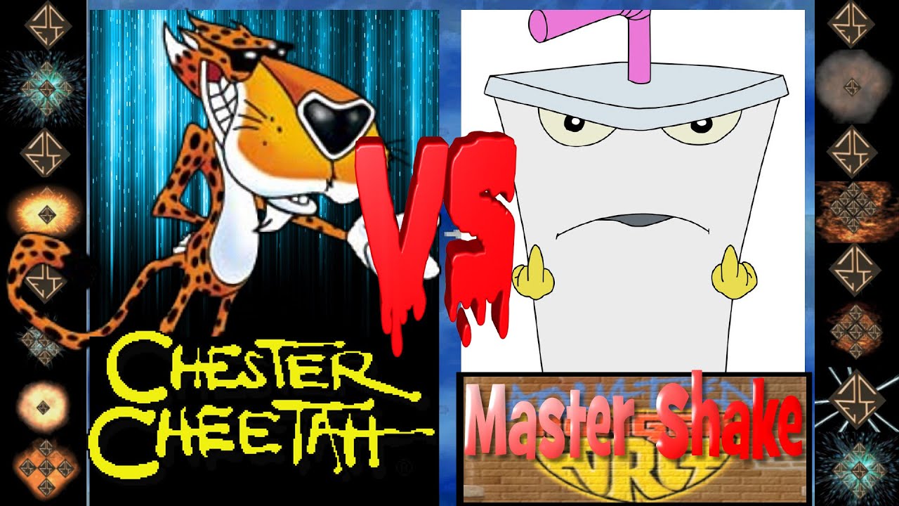 Chester Cheeta (Cheetos) vs Master Shake (Aqua Teen Hunger Force ...