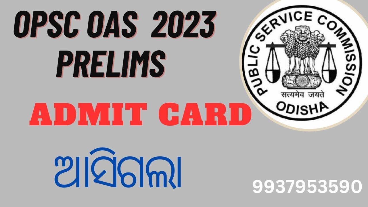 OPSC OAS, ADMIT CARD - YouTube