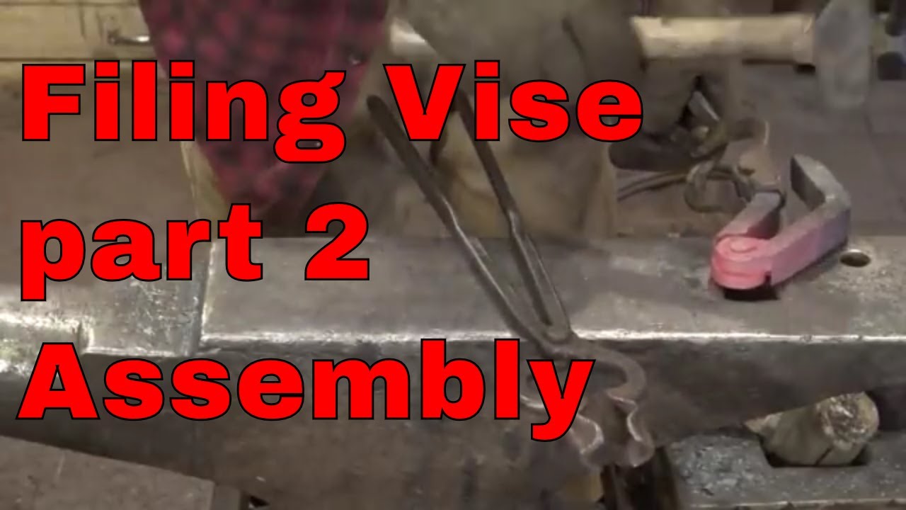 Making the Filing Vise - part 2 - blacksmith tools - YouTube
