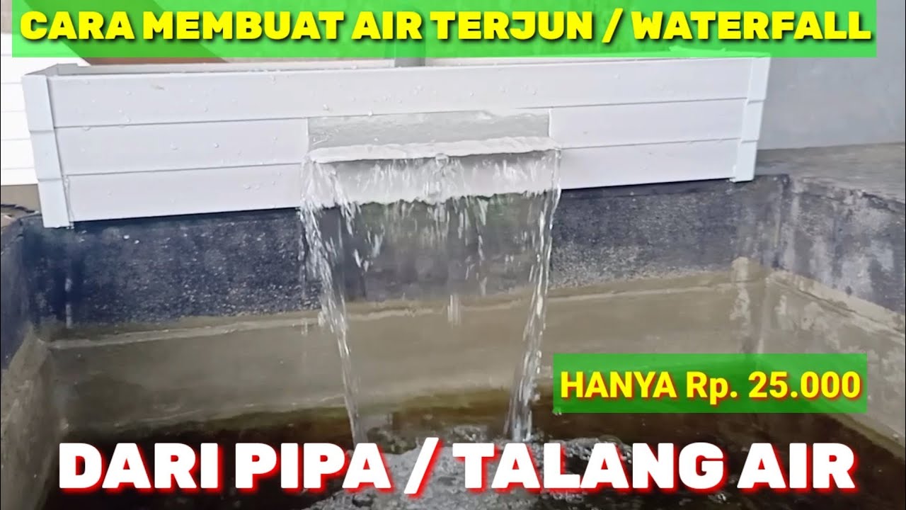 cara membuat air terjun / waterfall dari talang air - YouTube