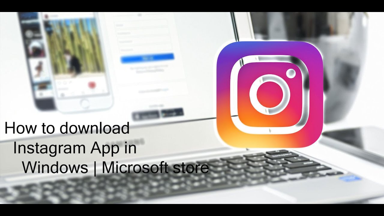 How to download Instagram in Windows | Microsoft store - YouTube