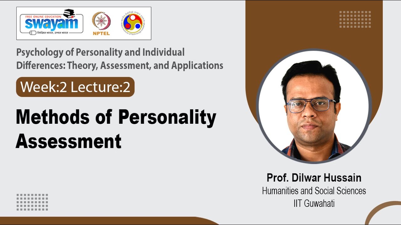 Lec 4: Methods of Personality Assessment - YouTube