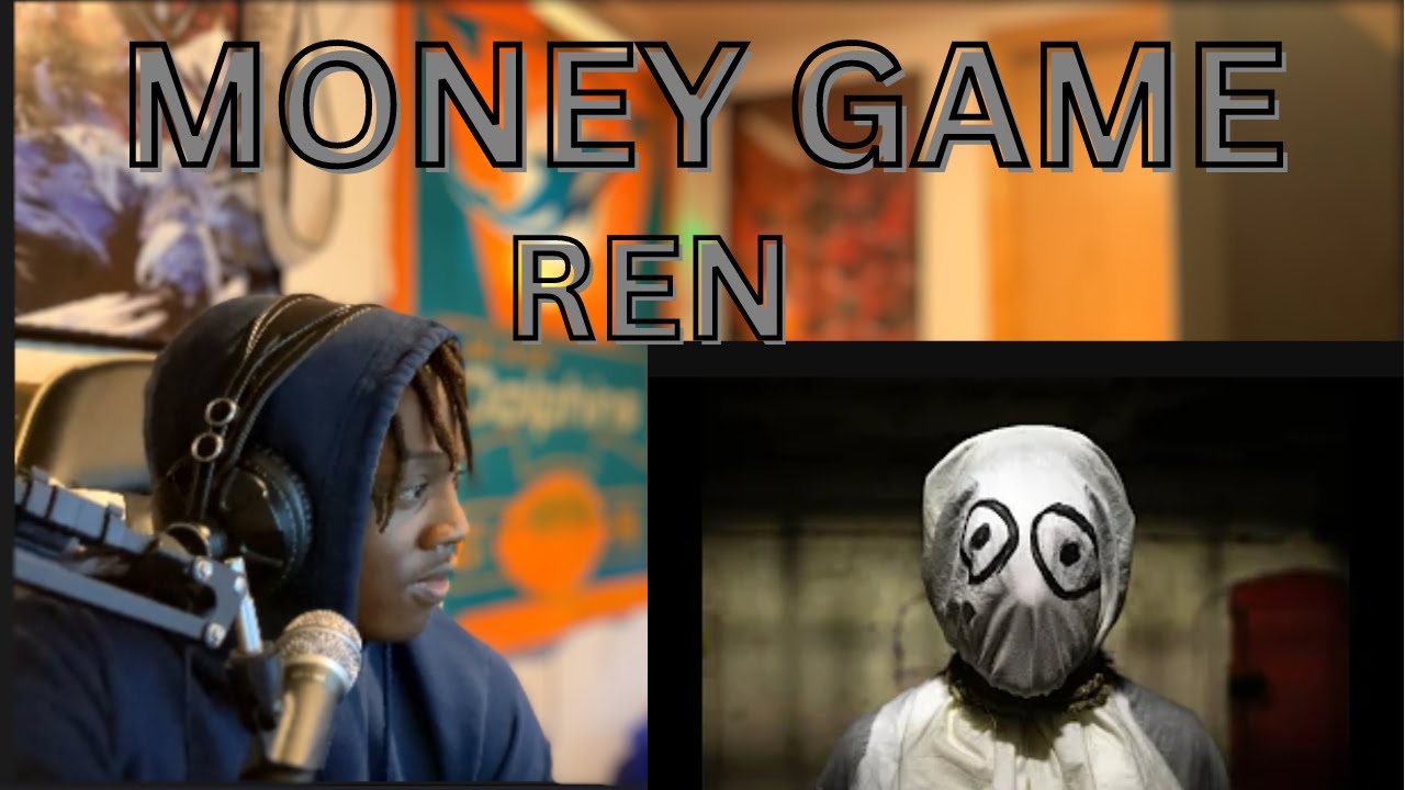 REN - Money Game part 1 | REACTION - YouTube